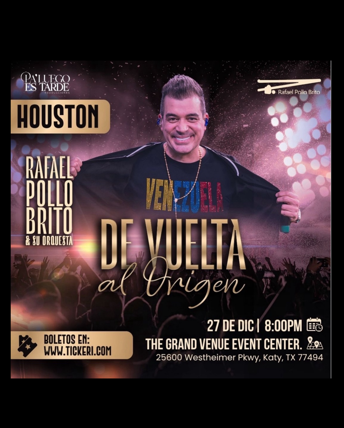RAFAEL POLLO BRITO ”DE VUELTA AL ORIGEN” HOUSTON.